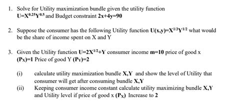 Solved Solve For Utility Maximization Bundle Given The