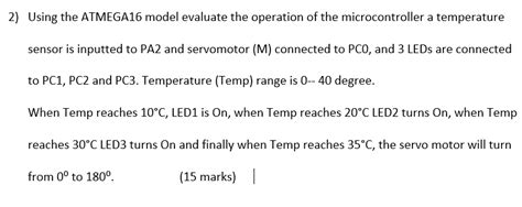 Solved 2 Using The Atmega16 Model Evaluate The Operation Of