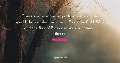 There Isnt A More Important Issue In The World Than Global Warming Ev