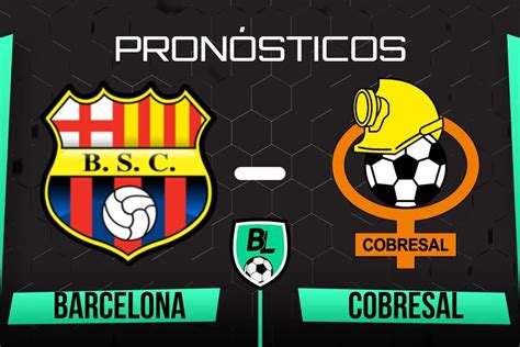 Pronóstico Barcelona Vs Cobresal Cuotas Y Apuestas Por La Jornada 06