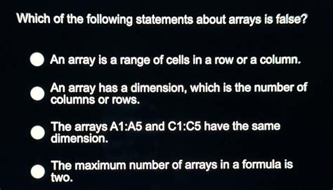 Solved Which Of The Following Statements About Arrays Is
