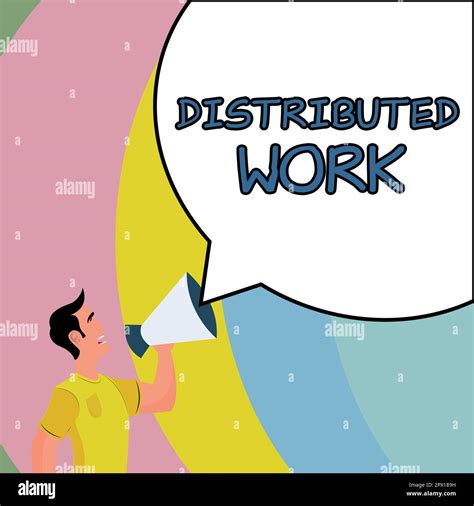 Sign Displaying Distributed Work Business Concept Practiced By Enterprises Using Network