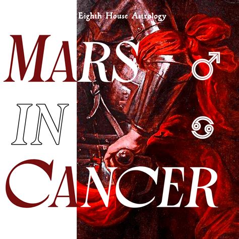 Mars Enters Cancer — Eighth House Astrology