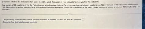 Solved Determine Whether The Finite Correction Factor Should
