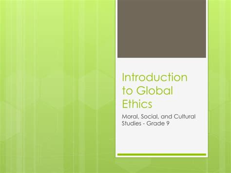 Global Ethics Presentation Grade9 Ppt Pptx