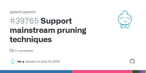 support mainstream pruning techniques · issue 39765 · pytorch pytorch