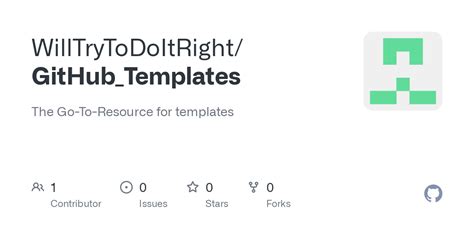 GitHub WillTryToDoItRight GitHub Templates The Go To Resource For Templates