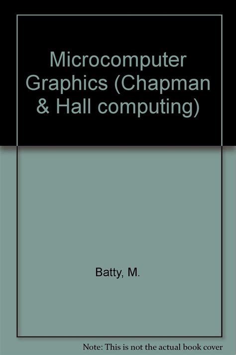 Microcomputer Graphics Art Design And Creative Modelling Chapman
