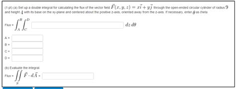 solved set up a double integral for calculating the flux of