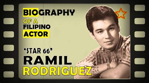 Ramil Rodriguez Biography 60s Matinee Idol Ng Star 66 Kilalanin