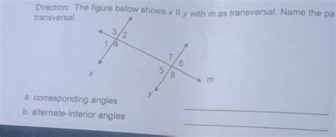 Solved Direction The Figure Below Shows Xs Transversal Name The Pa Transversal A