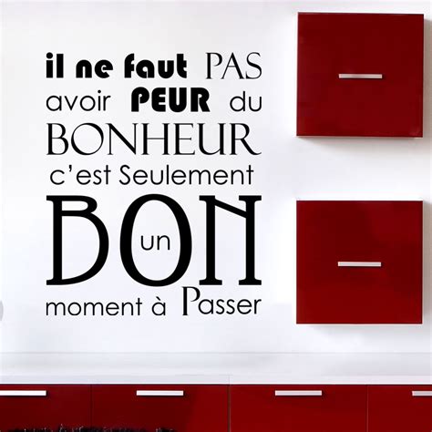 Sticker Il Ne Faut Pas Avoir Peur Du Bonheur Stickers Citations