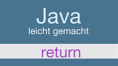 java programmieren lernen schlüsselwort return 025 youtube