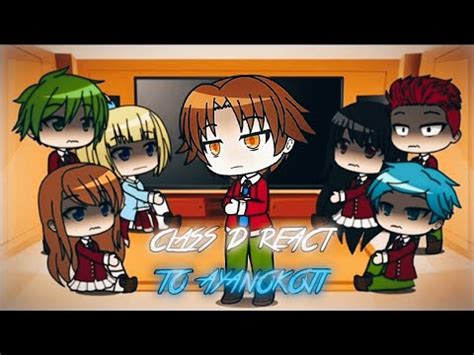 Class D React To Ayanokoji Part Final Youtube