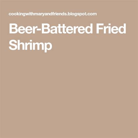 Beer Battered Fried Shrimp Beer Batter Fried Shrimp Battered And Fried