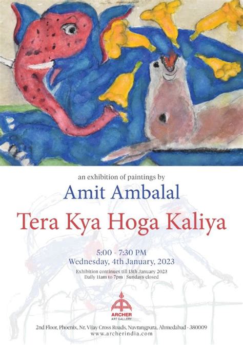 Tera Kya Hoga Kaliya By Amit Ambalal Creative Yatra