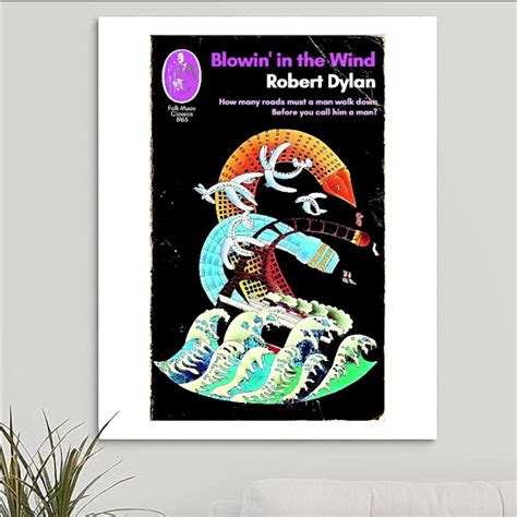 Bob Dylan Inspired Blowin In The Wind Art Print Etsy