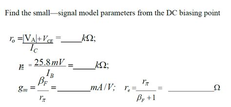 solved it is required to design the dc biasing circuit as