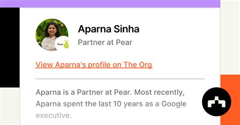 Aparna Sinha Partner At Pear The Org