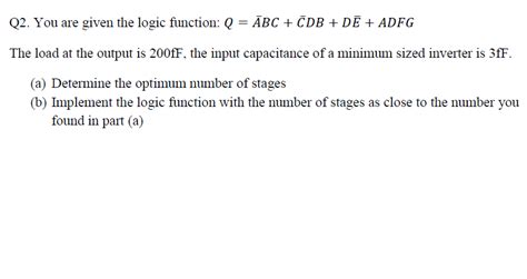 Solved Q You Are Given The Logic Function Q ABC CDB Chegg Com