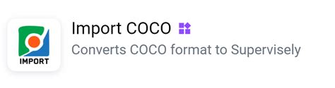 Github Supervisely Ecosystem Import Coco Converts Coco Format To