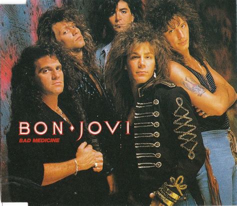 Bon Jovi Bad Medicine Great Songs