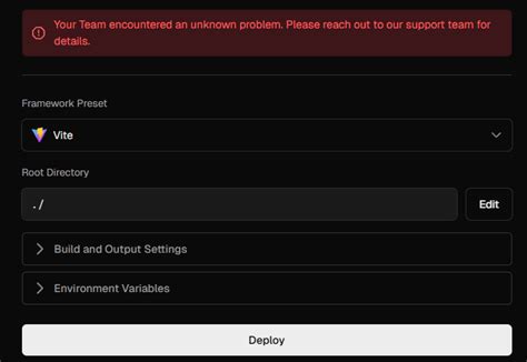 error your team encountered an unknown problem help vercel community