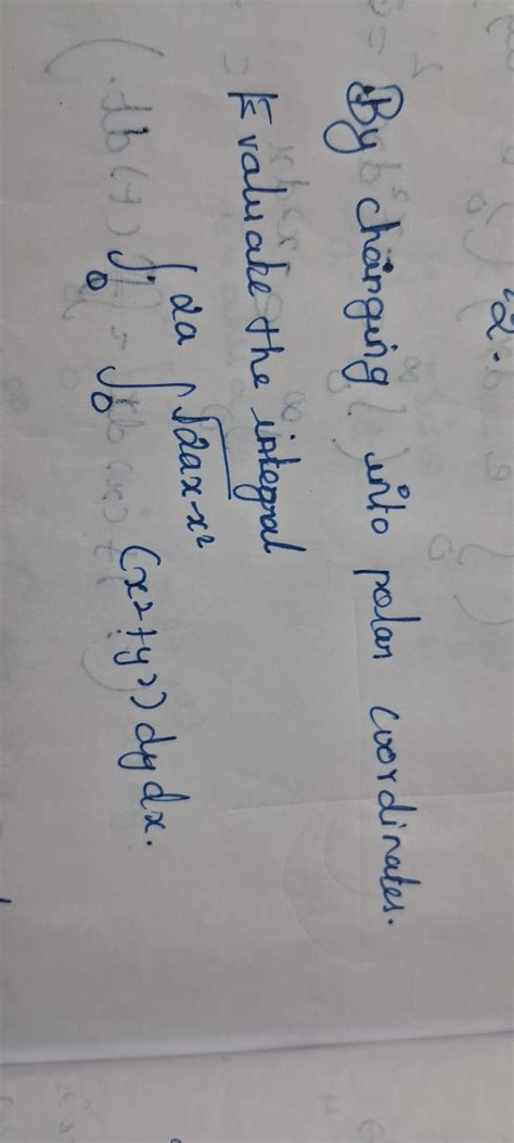 By Changing Into Polar Coordinates Evaluate StudyX