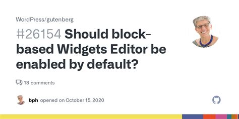 Should Block Based Widgets Editor Be Enabled By Default · Issue 26154
