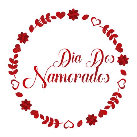 Dia Dos Namorados Best Design Beautiful Vector Png Vector Psd And