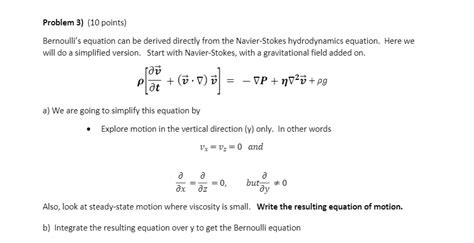 Solved Problem Points Bernoulli S Equation Can Be Chegg Com