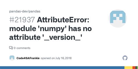 Attributeerror Module Numpy Has No Attribute Version · Issue