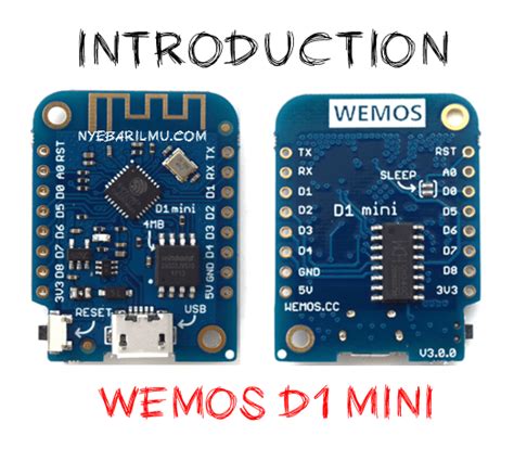 Pengenalan Tentang Modul Wifi Wemos D1 Mini Esp8266