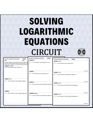Logarithmic Equations Circuit 11 Problems Teaching Resources