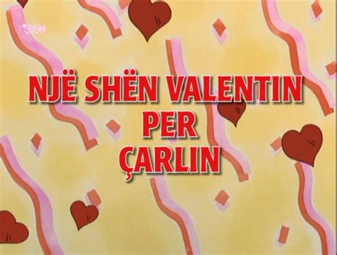 Një Shën Valentin Per Çarlin The Dubbing Database Fandom