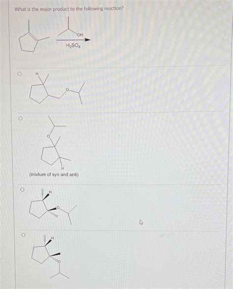 [Solved] What is the major product to the following reaction? OH H2SO4 ...