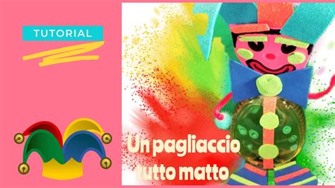 Carnevale Casapiani UN PAGLIACCIO TUTTO MATTO YouTube