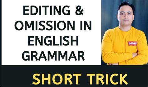 Omission And Editing In English Grammar For Class 9 10 1112