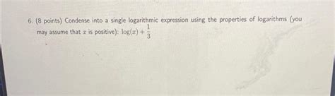 solved 6 8 points condense into a single logarithmic