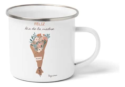 Mug Esmaltado Dia De Las Madres Modelo 9 Peltre Cuotas Sin Interés