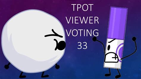 Tpot Viewer Voting 33 Youtube