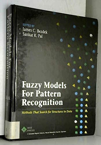 Fuzzy Models For Pattern Recognition Methods That Search For Structures In Data