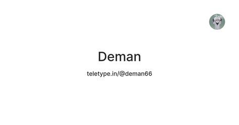 Deman — Teletype