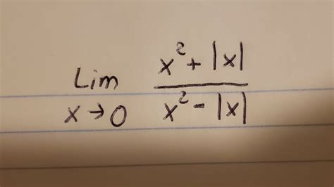 Calculus Help Find The Limit Lim {x Approaches 0} X 2 X X 2 X Techniques