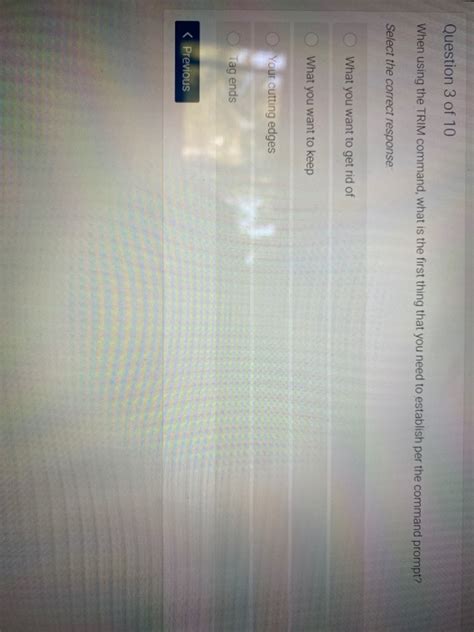 Solved Question 3 Of 10 When Using The Trim Command What Is