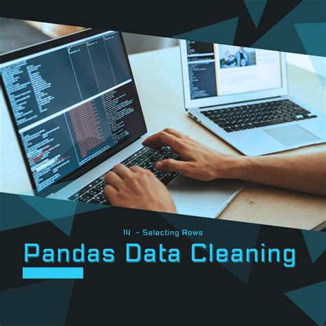 14 — pandas data cleaning selecting rows by a i hub medium