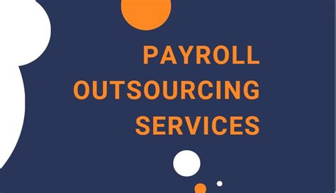 Payroll Outsourcing Services Streamlining Your Business Operations