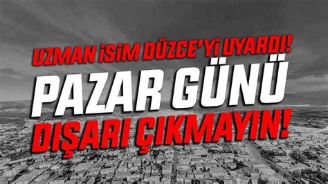 Uzman isim uyardı Haftasonu dışarı çıkmayın Düzcenin Sesi