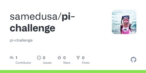 Github Samedusapi Challenge Pi Challenge