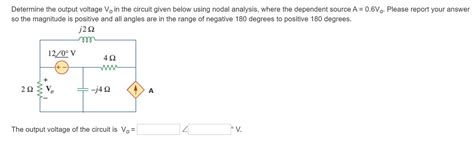 Solved Determine The Output Voltage Vo In The Circuit Given Chegg